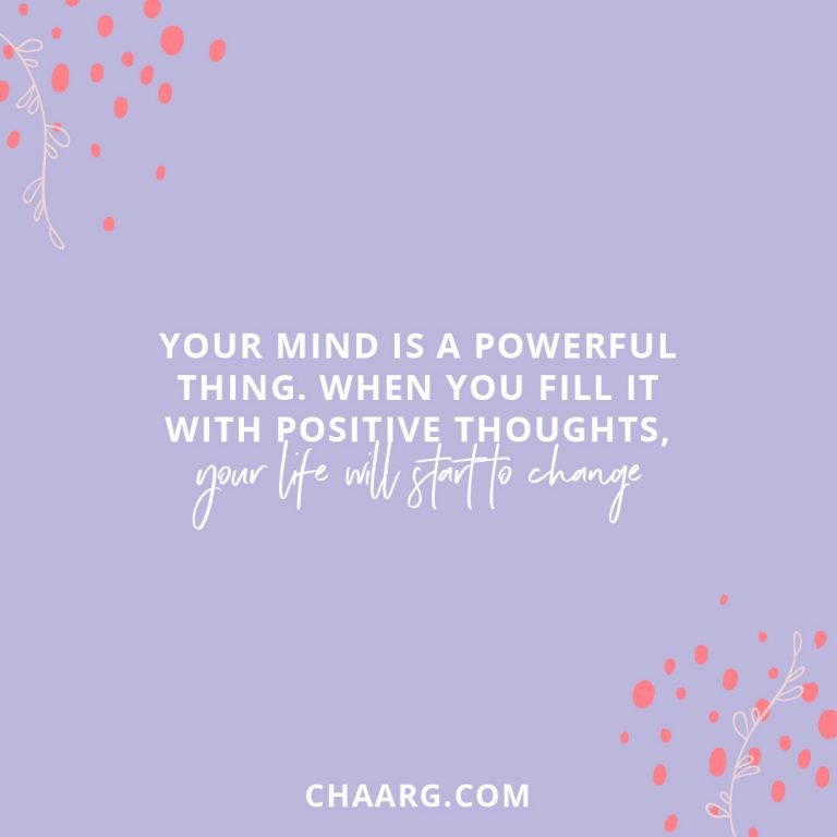 14 Quotes That Will Give You All The *Positive Vibes* – CHAARG